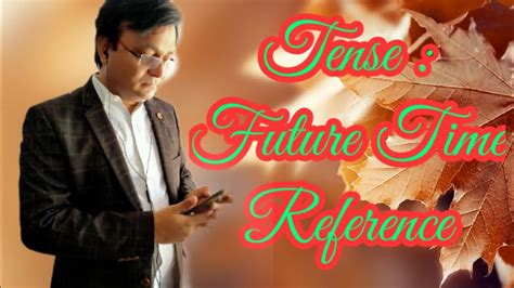Future Time Reference Youtube