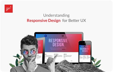 Understanding Responsive Design For Better Ux