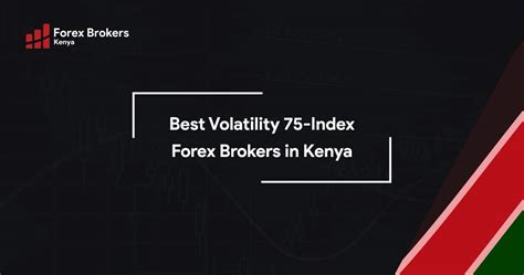 7 Best Volatility 75 Index Forex Brokers Updated 2025