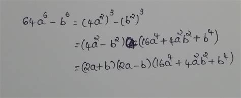Factorize 64a6 B6 Brainly In