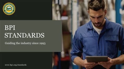 Did You Know That Bpi Standards Are Developed By Committees Of Leading Building Science Experts