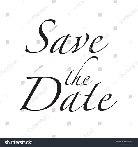 Save Date Lettering Calligraphy Handwritten Vector Stock Vector Royalty Free