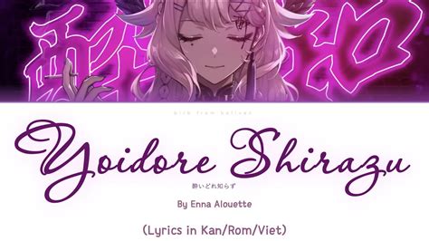 Yoidore Shirazu Enna Alouette Ver Kan Rom Vietsub Youtube Music