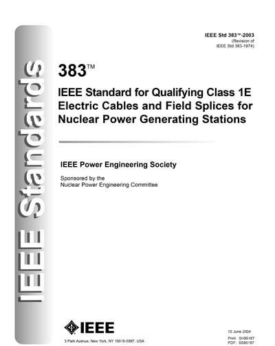 Ieee 383 2003 R2008 Ieee Standard For Qualifying Class 1e Electric