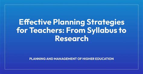 Effective Planning Strategies For Teachers From Syllabus To Research • Teachers Institute