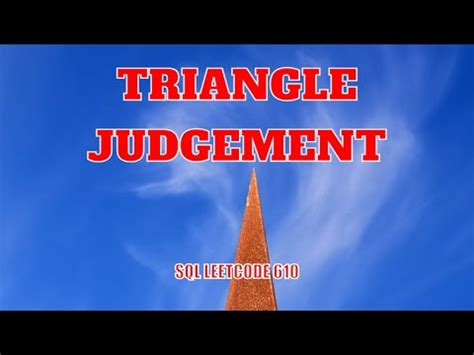 Triangle Judgement Leetcode Sql Interview Faang YouTube