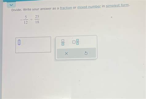 Solved Divide Write Your Answer As A Fraction Or Mixed