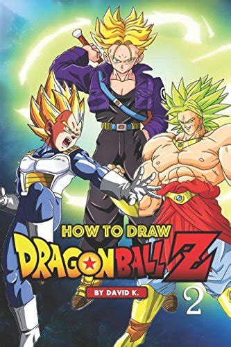Buy How To Draw Dragonball Z 2 The Step By Step Dragon Ball Z Drawing
