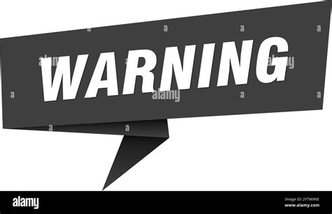 Warning Banner Warning Speech Bubble Label Sticker Ribbon Sign Template Stock Vector Image