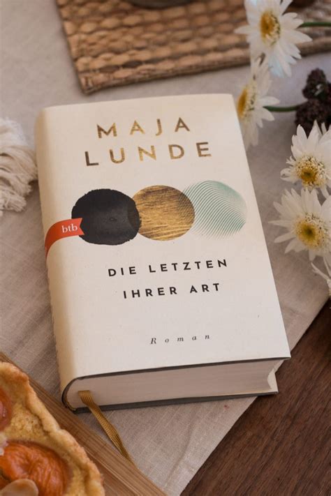 Die Letzten Ihrer Art Maja Lunde Roman Sinnessuche