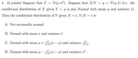 Solved 4 3 Points Suppose That Y∼nμσ2 Suppose That