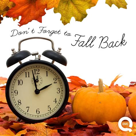 Dont Forget To Fall Back Daylight Saving Time Ends