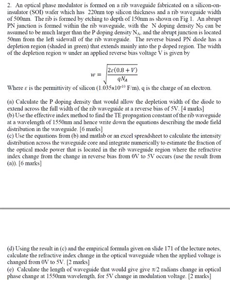 An Optical Phase Modulator Is Formed On A Rib Chegg