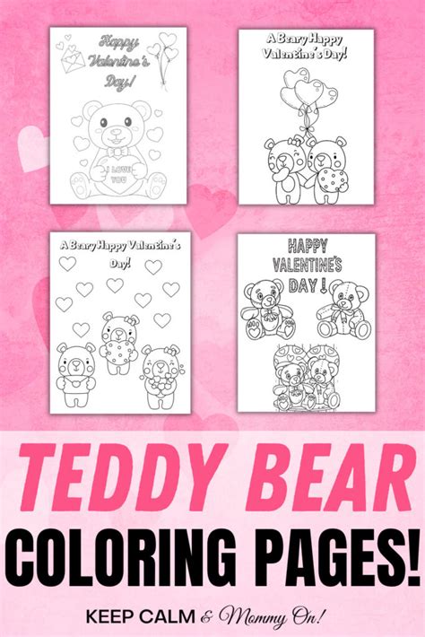 Teddy Bear Valentines Day Coloring Pages Keep Calm And Mommy On