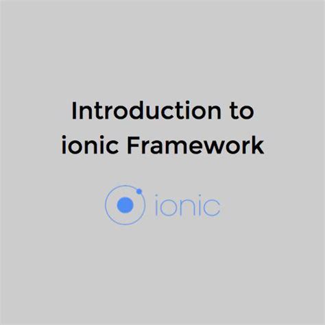 introduction to ionic framework