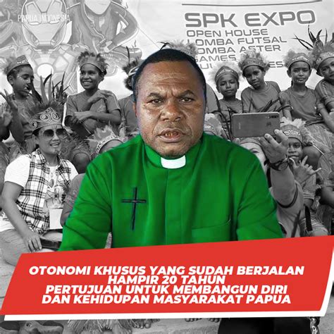 20 Tahun Otsus Sangat Bermanfaat Bagi Masyarakat Papua Papua Berdaulat
