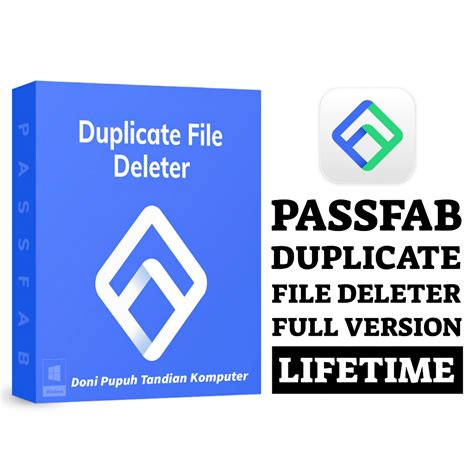 Jual Passfab Duplicate File Deleter Full Version Lifetime Video Cara