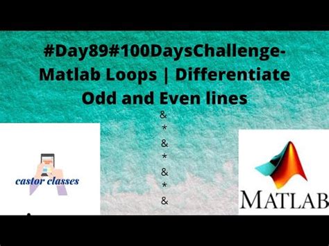 Day DaysChallenge Matlab Loops Differentiate Odd And Even Lines MATLAB Programming