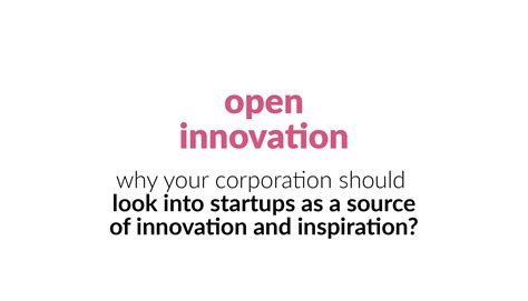 Open Innovation Startups As A Source Of Inspiration Acccoi Partners
