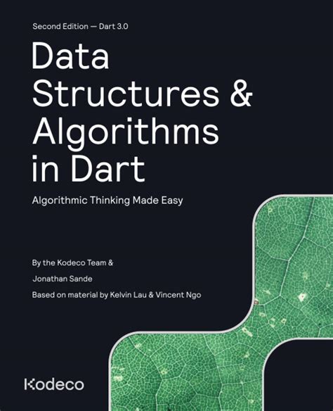 Data Structures And Algorithms In Dart Second Edition Algorithmic Thinking Made Easy By Kodeco