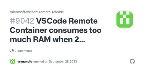 Vscode Remote Container Consumes Too Much Ram When 2 Windows Are Open
