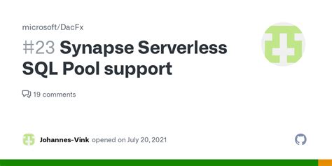 Synapse Serverless Sql Pool Support · Issue 23 · Microsoftdacfx · Github