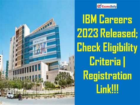 IBM Careers Released Check Eligibility Criteria Registration Link