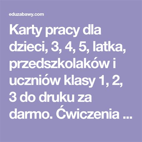 Karty pracy dla dzieci 3 4 5 latka przedszkolaków i uczniów klasy