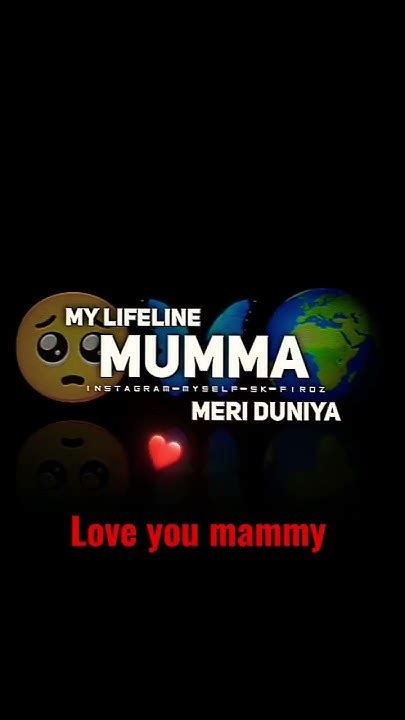 Love You Mammy 🌍🙏🏻👑 Whatsapp Status 👑🙏🏻sorts Mammy Youtube