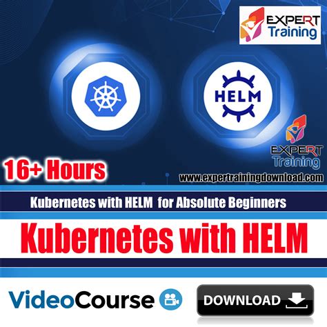 Kubernetes With Helm For Absolute Beginners Expert Training