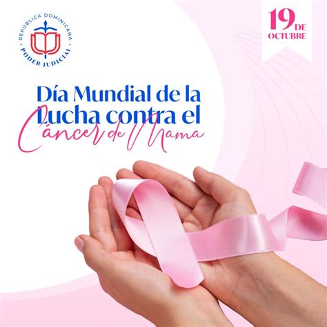 Hoy Conmemoramos El Día Mundial De La Lucha Contra El Cáncer De Mama