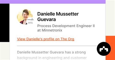 Danielle Mussetter Guevara Process Development Engineer Ii At