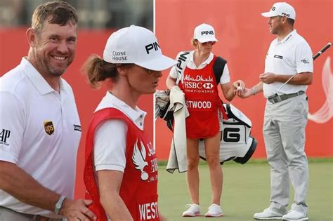 Lee Westwood Has Girlfriend Helen Storey Step In To Caddy At Abu Dhabi