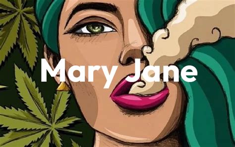What Is Mary Jane And Why Is It Slang For Weed