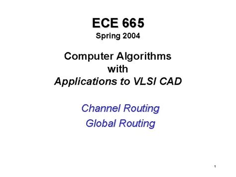 ECE 665 Spring 2004 Computer Algorithms With Applications