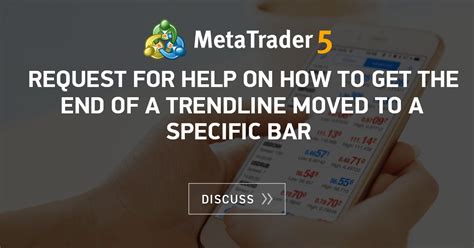 Request For Help On How To Get The End Of A Trendline Moved To A Specific Bar Trendlines