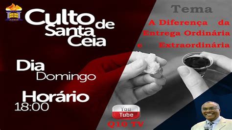Culto P Blico De Santa Ceia Do Senhor Ao Vivo Adeb Q Pr Mauro Youtube