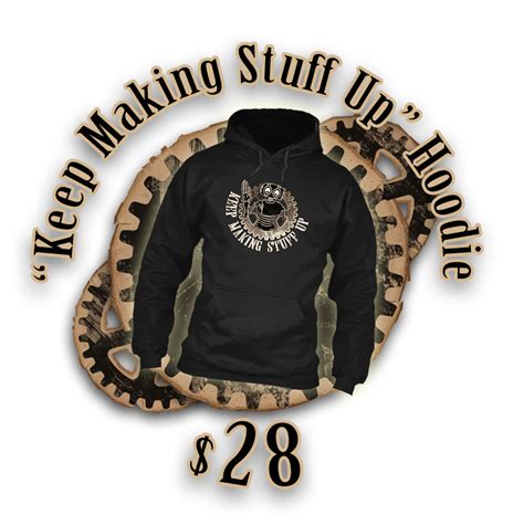 Keepmakingstuffuphoodiebutton Tale Foundry