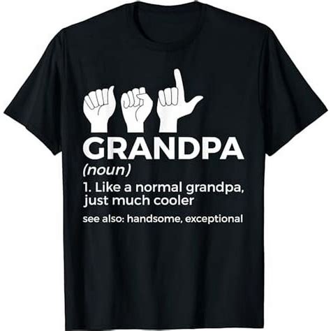 Funny Asl Grandpa Definition American Sign Language T Shirt