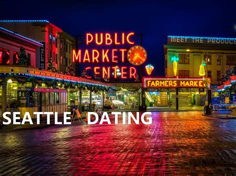 Seattle Dating
