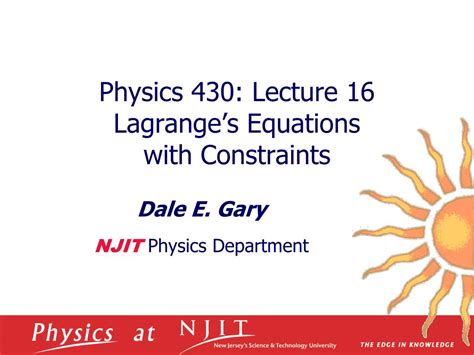 PPT Physics 430 Lecture 16 Lagranges Equations With Constraints