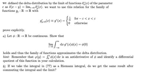 Solved We Defined The Delta Distribution By The Limit Of Chegg Com