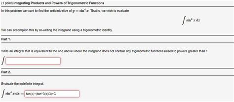 solved 1 point integrating products and powers of