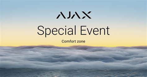 Ajax Special Event Comfort Zone Ajax Systems Blog