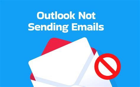 How To Fix Outlook Not Sending Emails Quick Guide