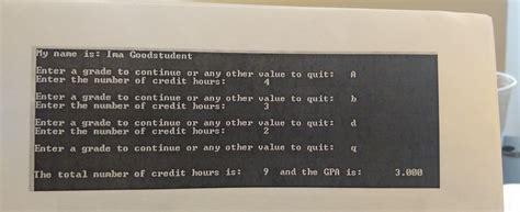 Solved Question Asks Write Program Calculates Gpa Final Version