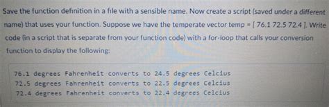 Solved Write A Matlab Function That Converts A Temperature Chegg Com
