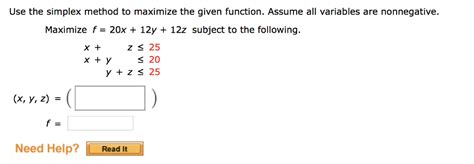 Solved Use The Simplex Method To Maximize The Given