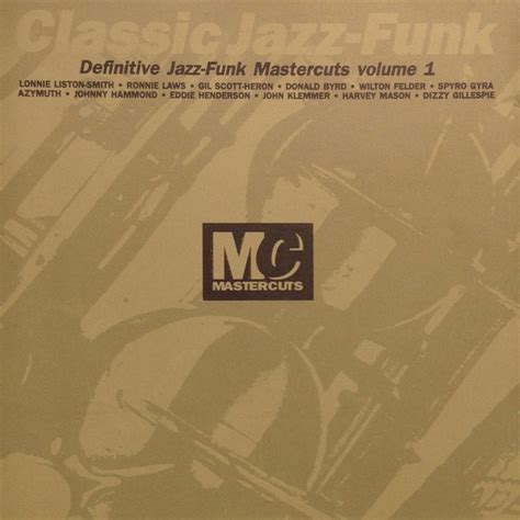 Classic Jazz Funk Mastercuts Volume 1 1991 CD Discogs