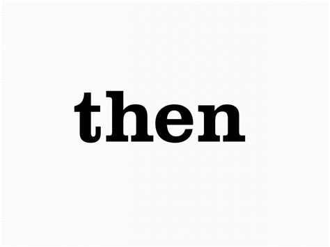 Then